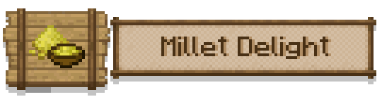 GitHub - DreaMemory2/MilletDelight: This is a Millet Delight mod